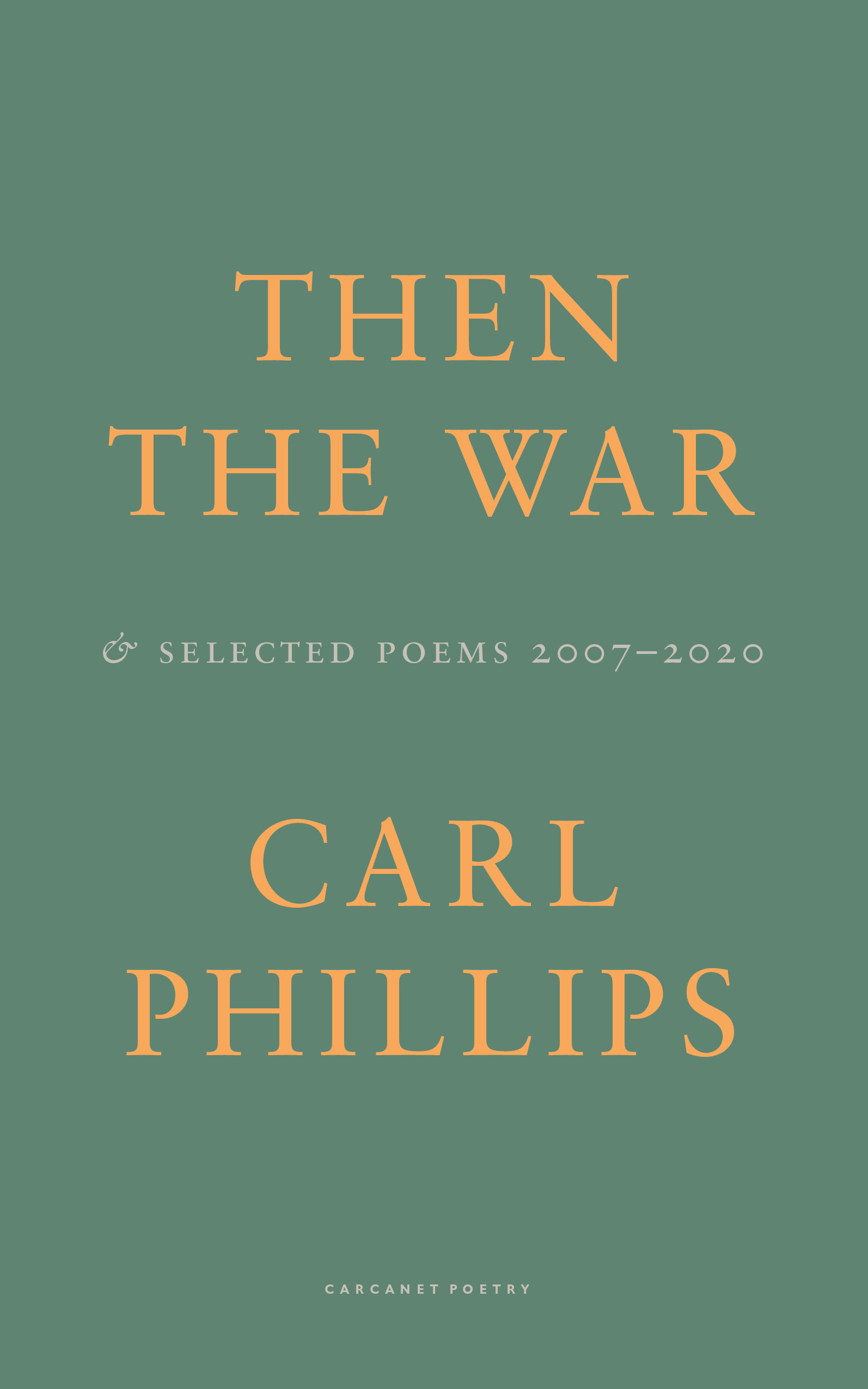 Then the War by Carl Phillips: Carcanet Book Launch - Manchester City ...