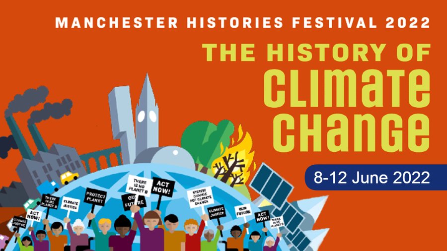 Manchester Histories Festival 2022 - Ecocide - Manchester City of ...