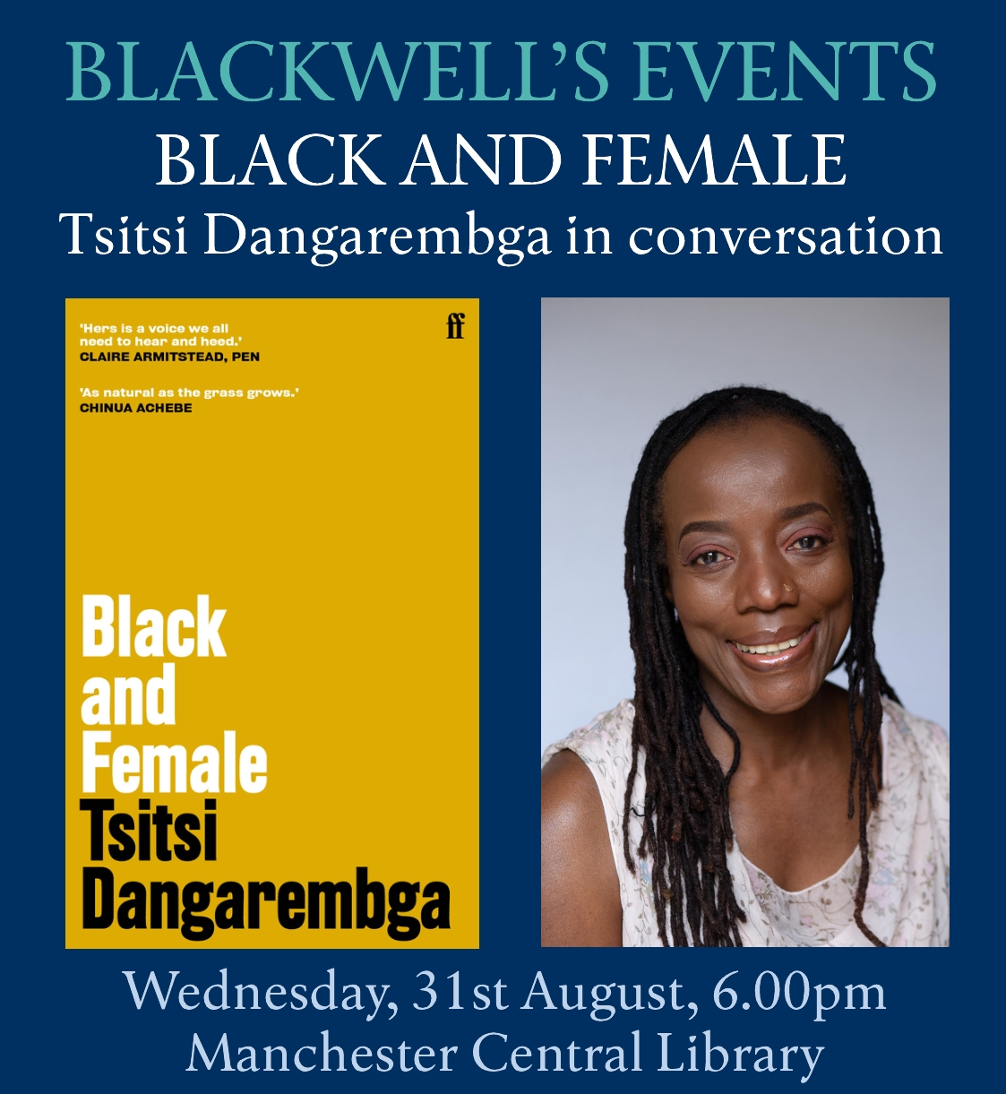 BLACK AND FEMALE - Tsitsi Dangarembga in conversation with Naomi Frisby ...