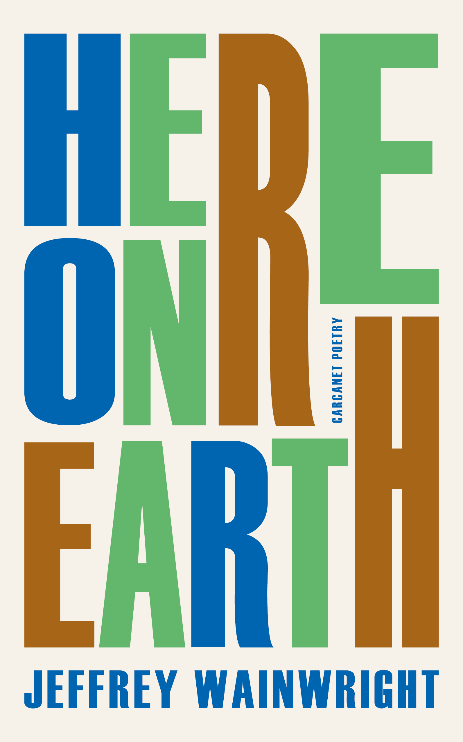 Here on Earth by Jeffrey Wainwright: Carcanet Book Launch - Manchester ...