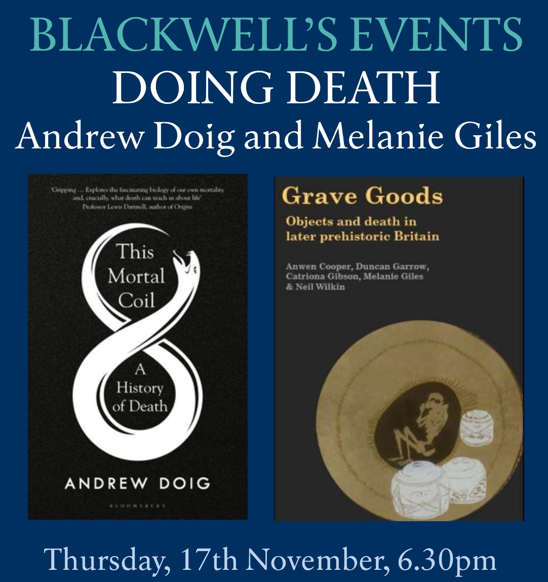 DOING DEATH - Prof Andrew Doig and Melanie Giles (Being Human Festival ...