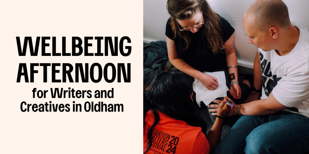 Wellbeing Afternoon (for writers and creatives) - Manchester City of ...