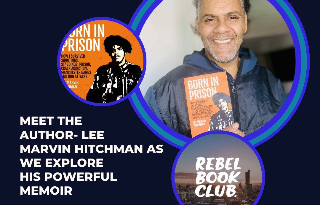 Meet The Author, 'Born in Prison', Lee Marvin Hitchman - Manchester ...